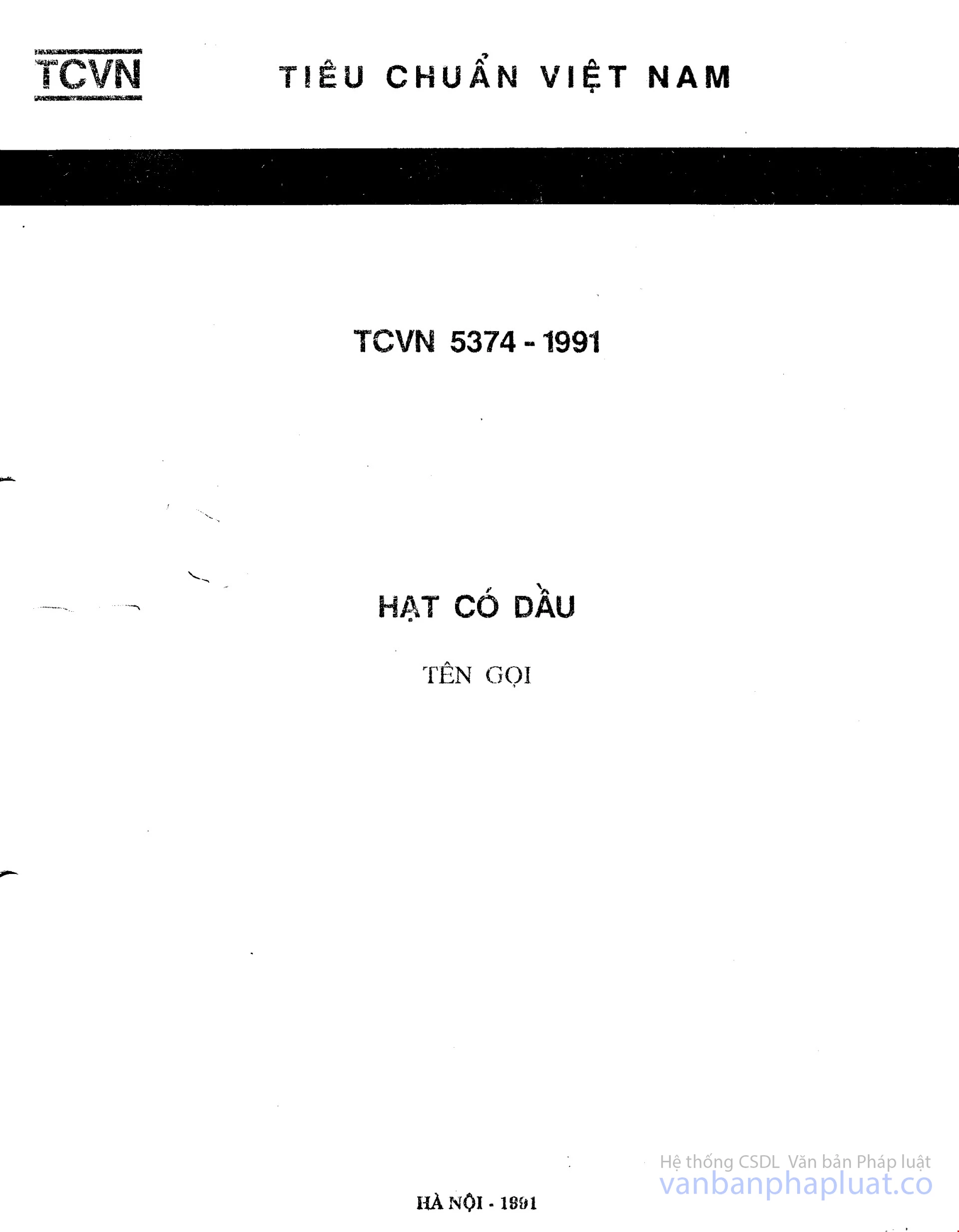 Tiêu chuẩn Việt Nam TCVN 5374:1991 (ISO 5507-1982) về hạt có dầu - Tên gọi do Ủy ban Khoa học ...