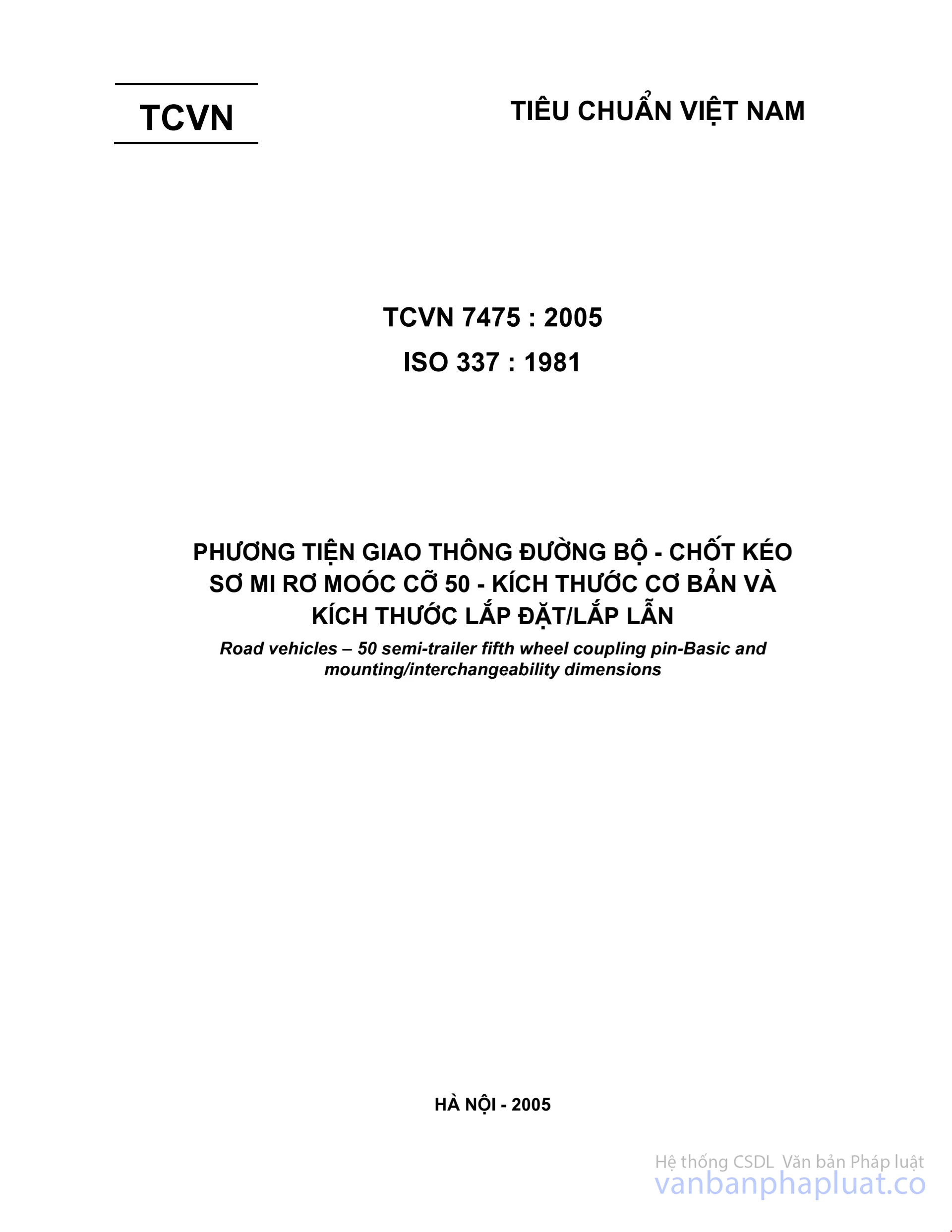 Tiêu chuẩn Việt Nam TCVN 7475:2005 (ISO 337 : 1981) về Phương tiện giao thông đường bộ - Chốt ...