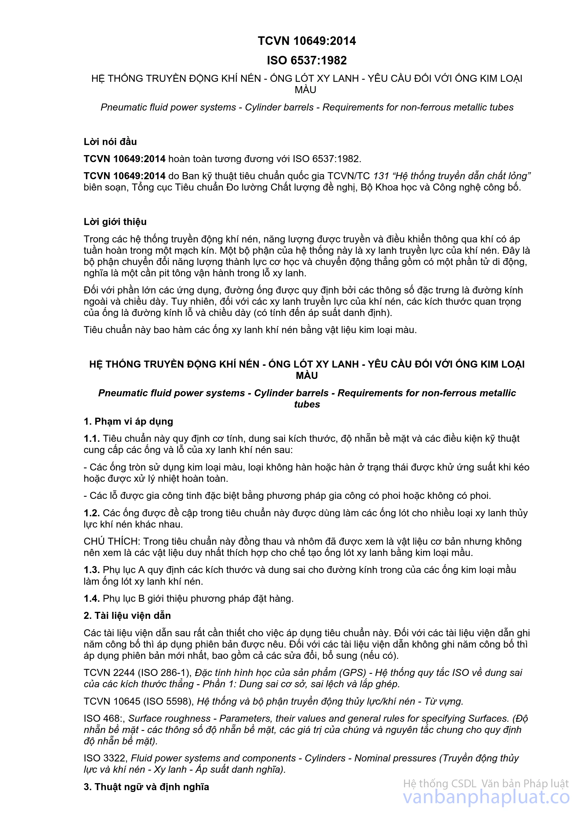Tiêu chuẩn quốc gia TCVN 10649:2014 (ISO 6537:1982) về Hệ thống truyền động khí nén - Ống lót xy ...