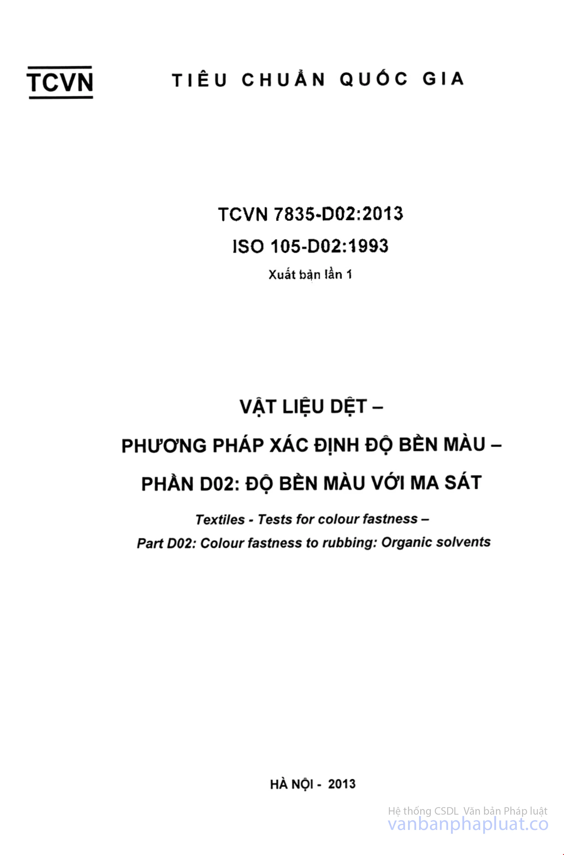 Tiêu chuẩn quốc gia TCVN 7835-D02:2013 (ISO 105-D02:1993) về Vật liệu dệt - Phương pháp xác định ...