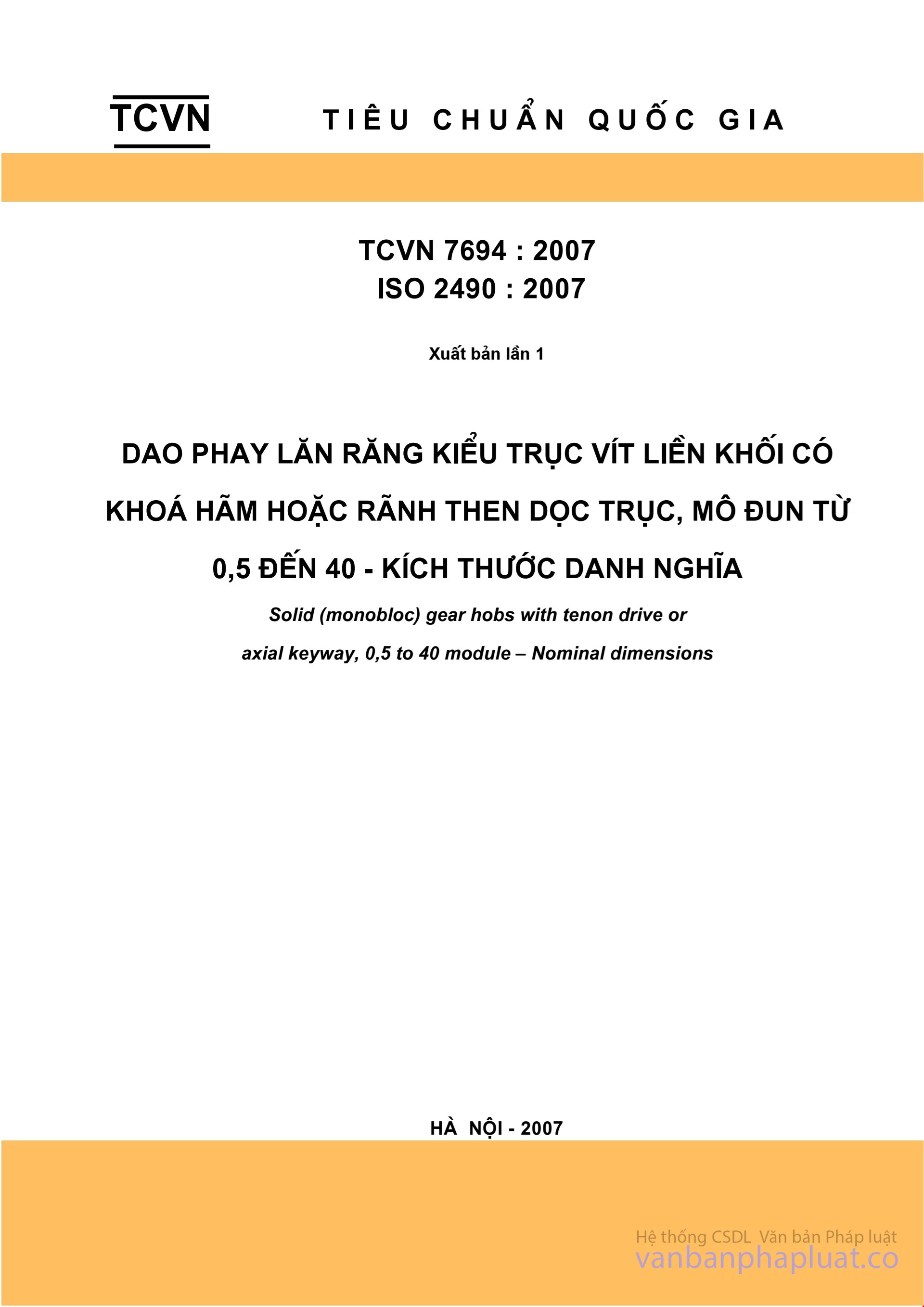 Tiêu chuẩn quốc gia TCVN 7694:2007 (ISO 2490 : 2007) về Dao phay lăn ...
