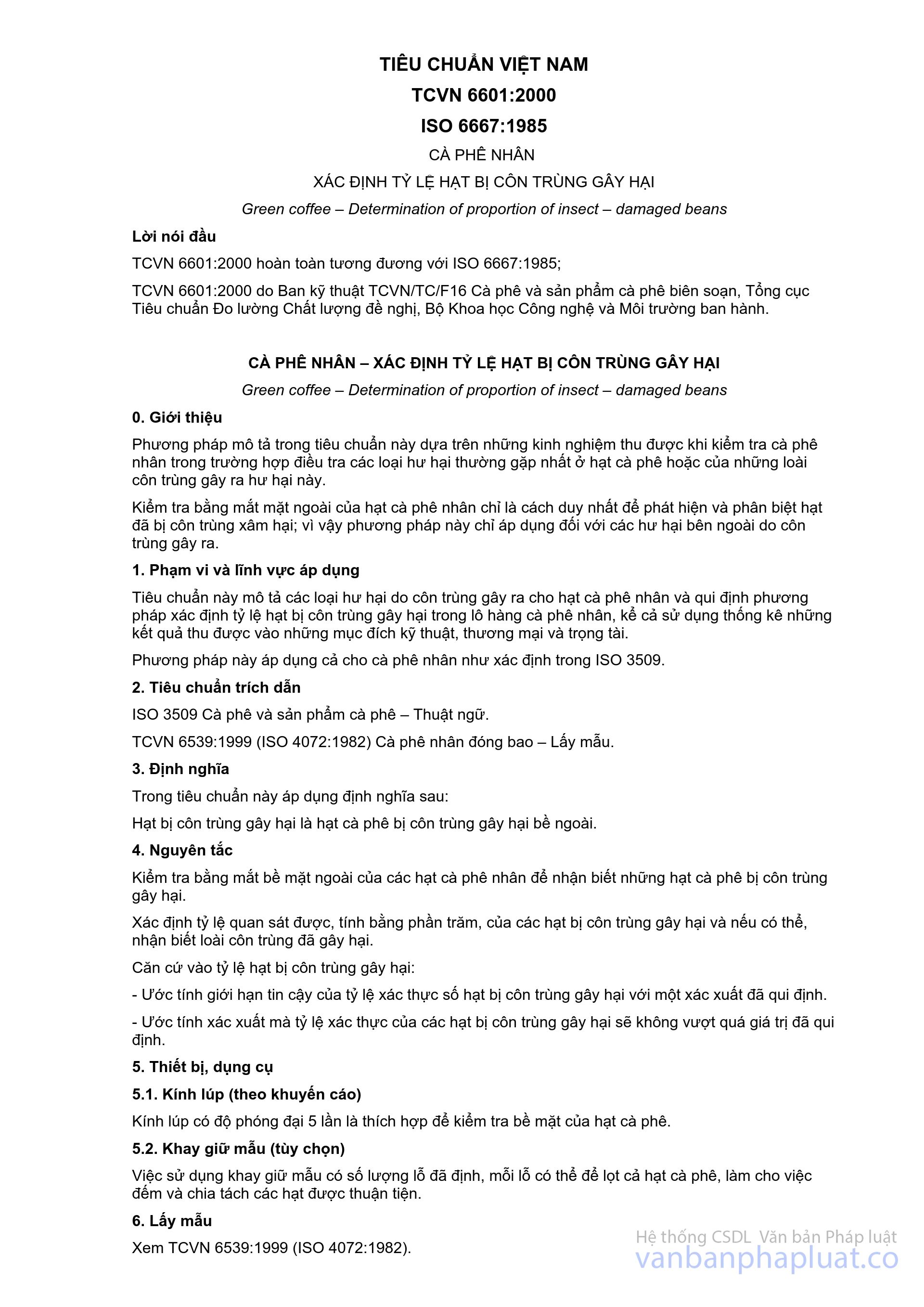 Tiêu chuẩn Việt Nam TCVN 6601:2000 (ISO 6667:1985) về cà phê nhân - xác định tỷ lệ hạt bị côn ...
