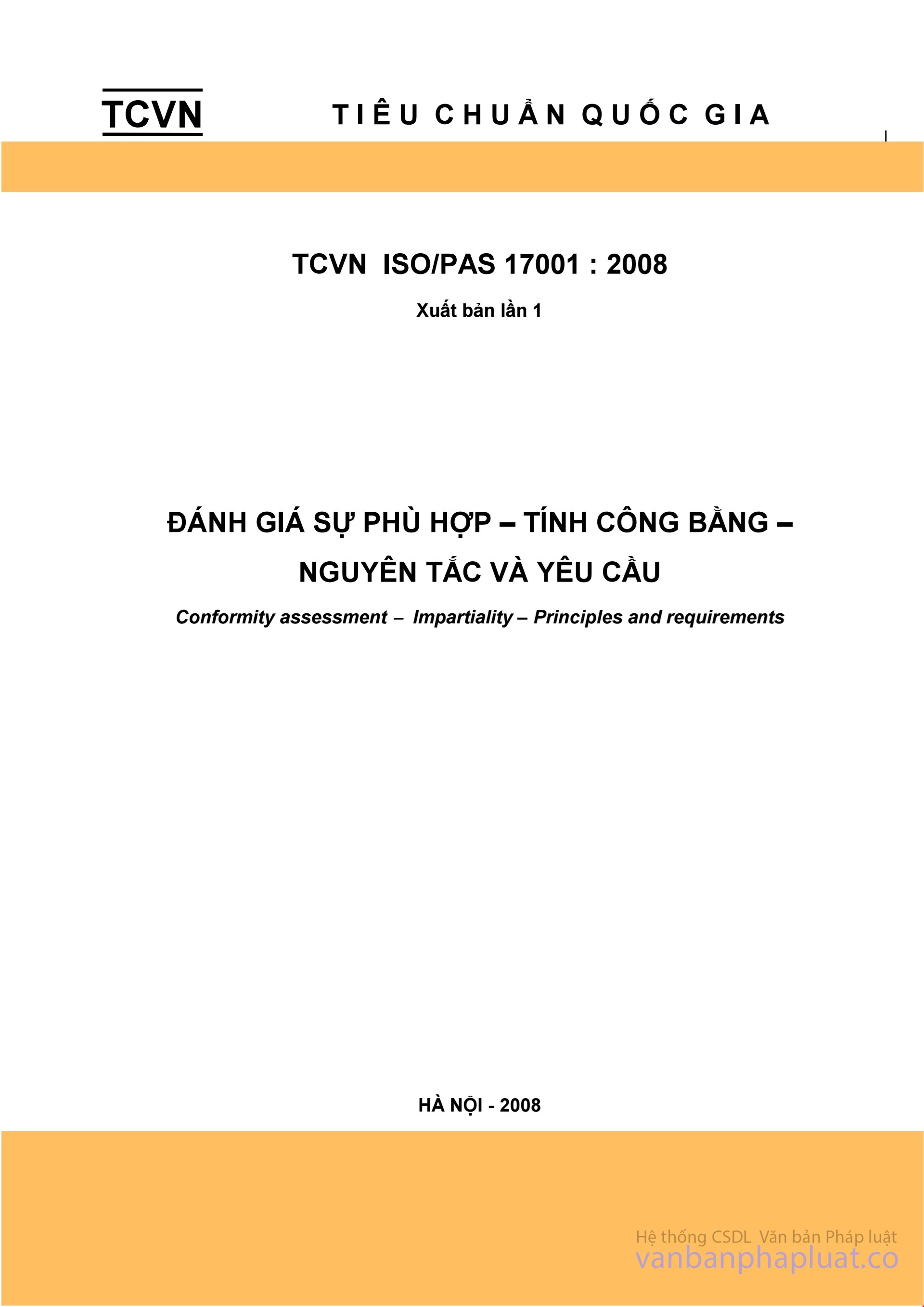 Tiêu chuẩn quốc gia TCVN ISO/PAS 17001:2008 (ISO/PAS 17001 : 2005) về ...