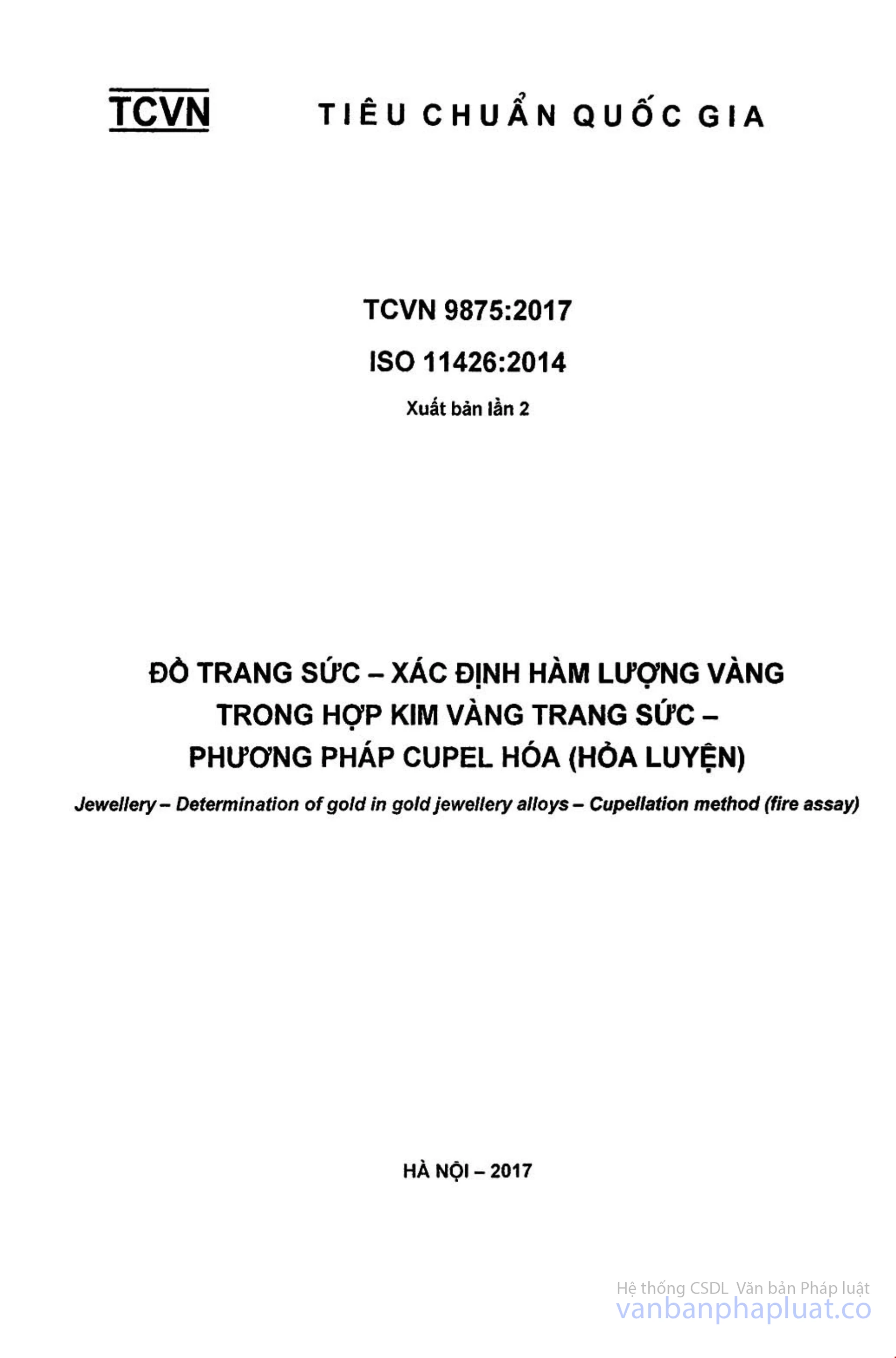 Tiêu chuẩn quốc gia TCVN 9875:2017 (ISO 11426:2014) về Đồ trang sức - Xác định hàm lượng vàng ...